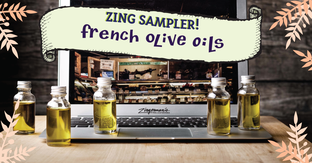Zing Sampler: French Olive Oils - Zingerman's Deli